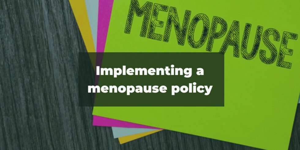 Why it’s time to implement a menopause policy in your workplace ...
